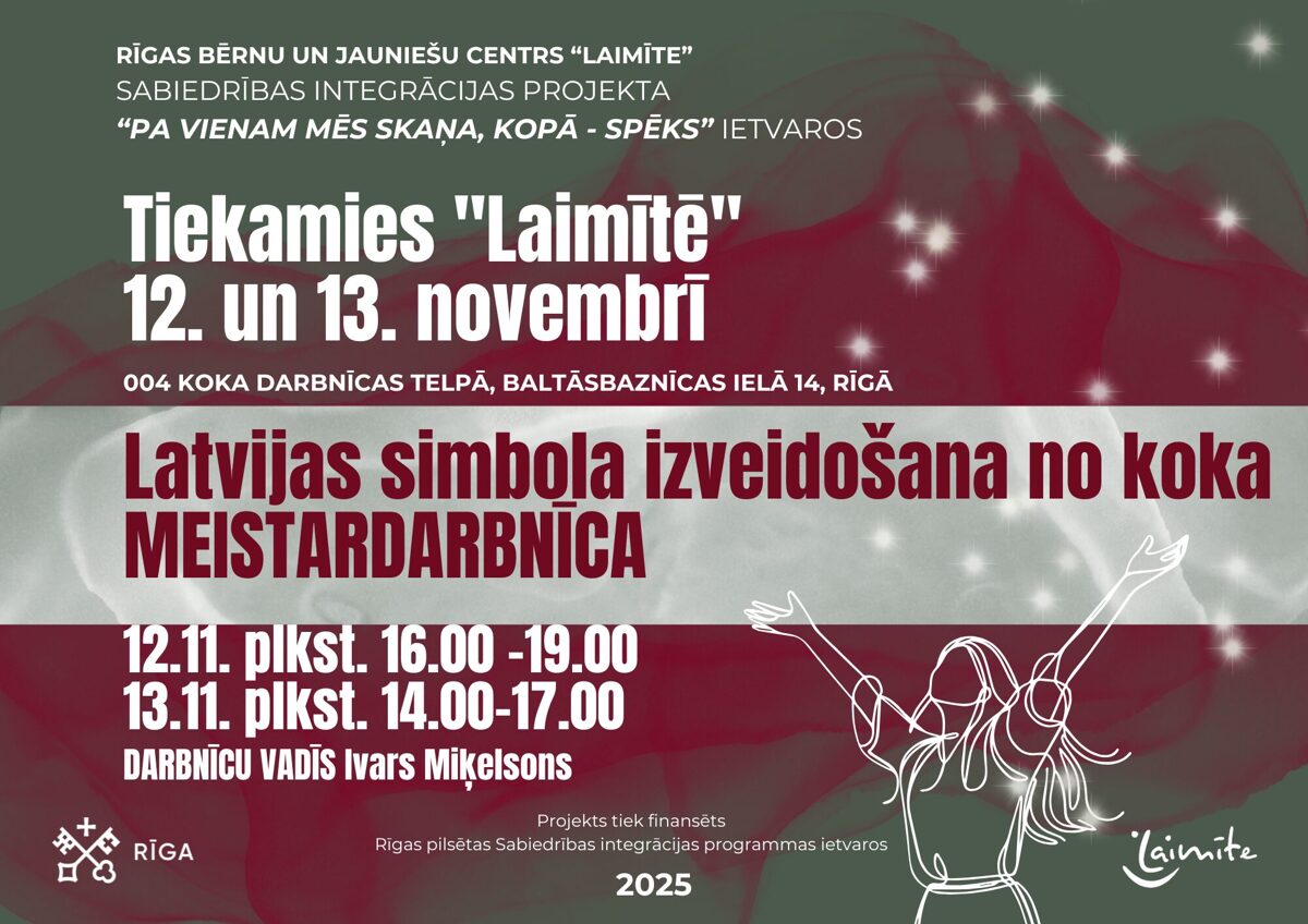 Latvijas simbolu veidošana no koka/MEISTARDARBNĪCA - JAUNUMI - RBJC ...